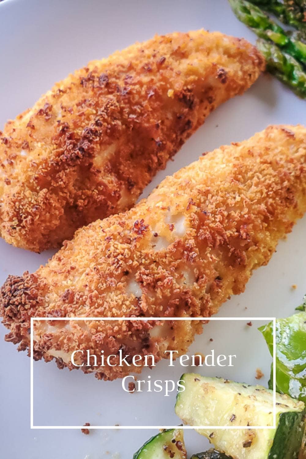 Time For Quick and Easy Chicken Tender Crisps